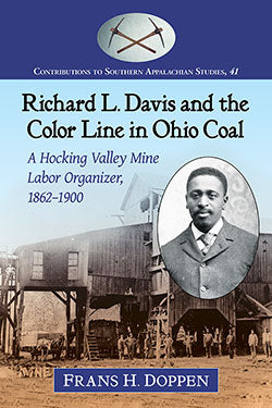 Richard L. Davis and the Color Line in Ohio Coal | Ohio History Store