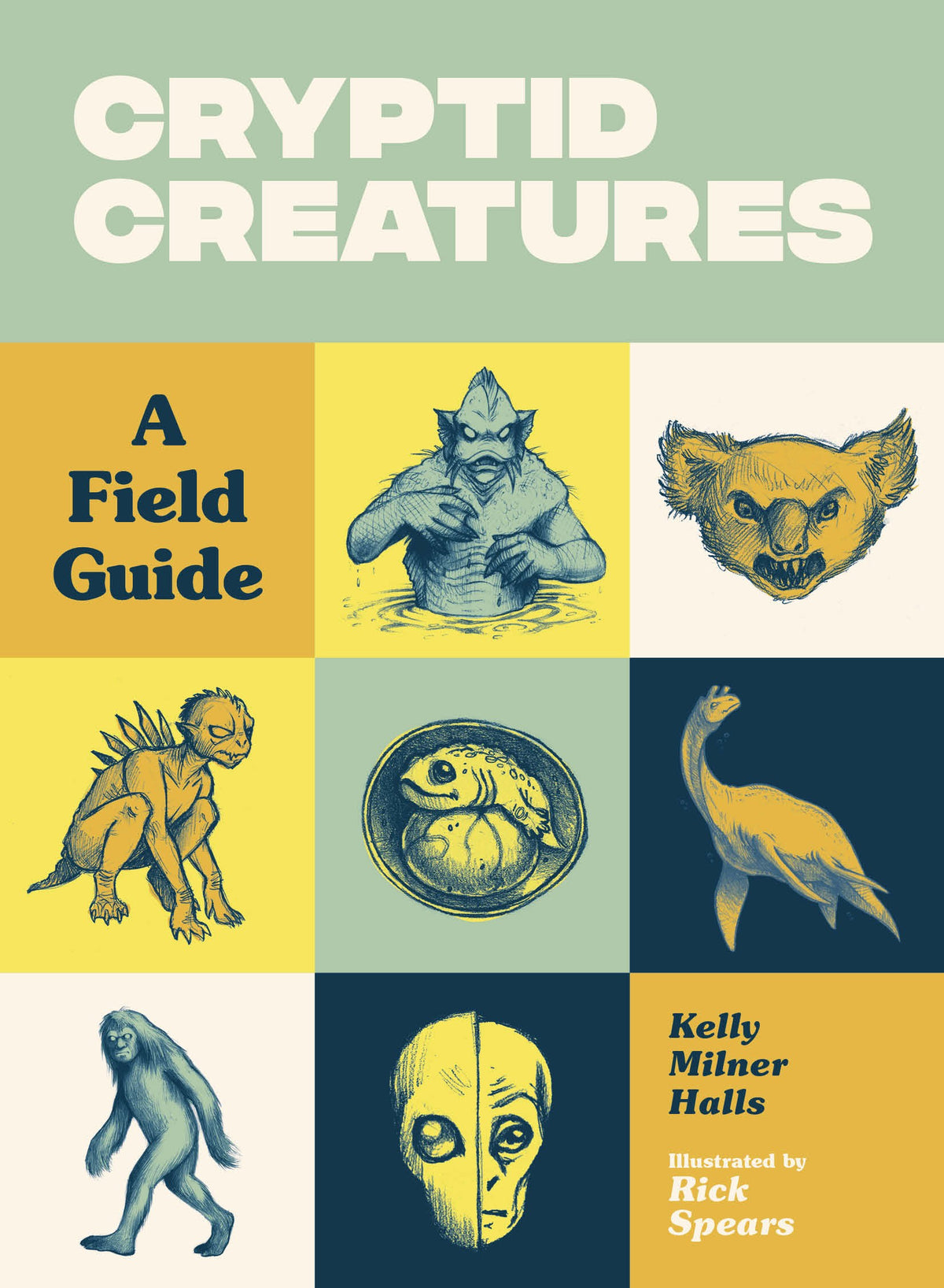 Cryptid Creatures: A Field Guide to 50 Fascinating Beasts | Ohio ...