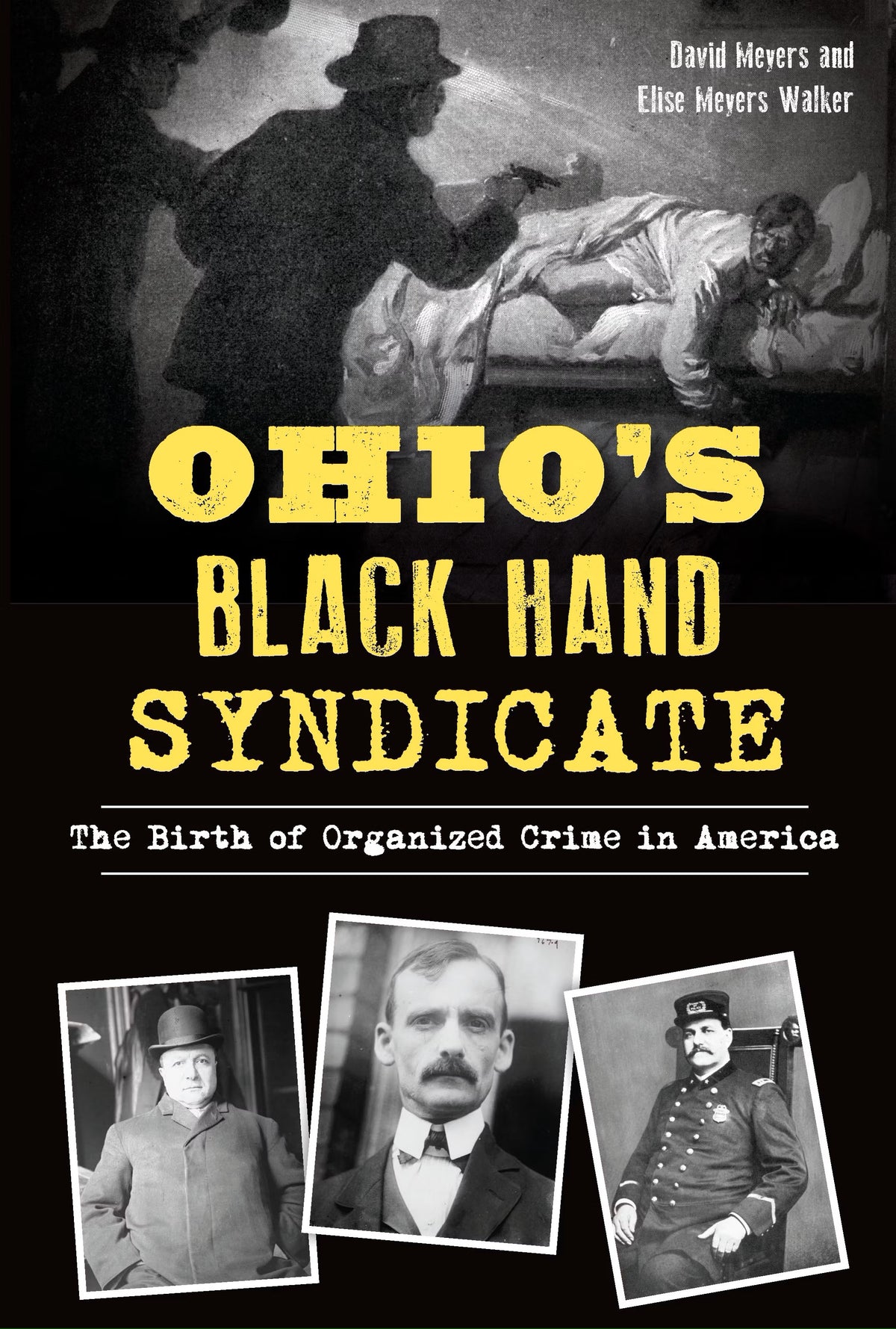 Ohio's Black Hand Syndicate | Ohio History Store